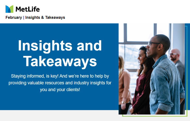 MetLife's February 2024 Insights & Takeaways